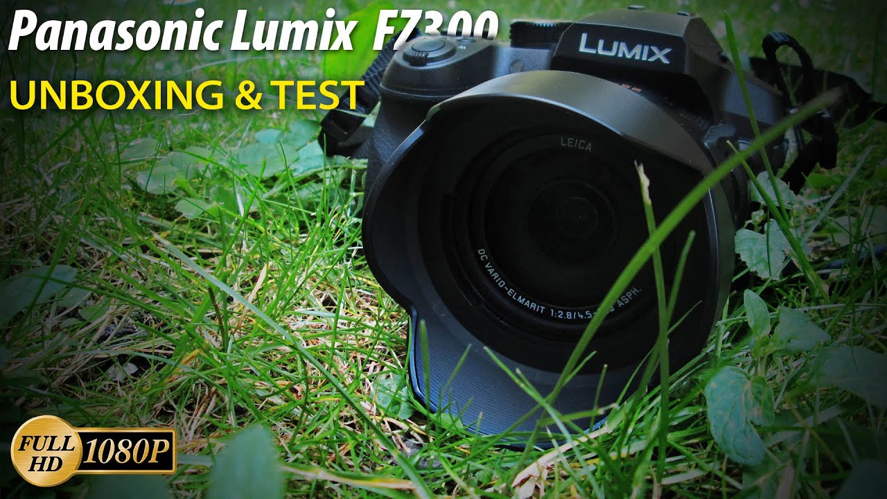 PANASONIC LUMIX DMC-FZ300 - UNBOXING I TEST - YouTube