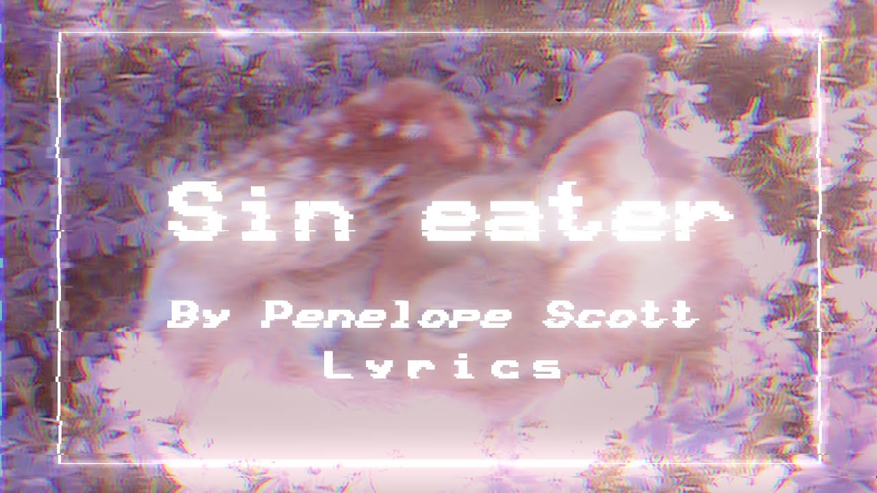 Sin Eater by Penelope Scott | Mysteries for Rats | Lyrics - YouTube