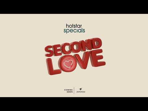 Hotstar Specials | Second Love | Coming Soon | Only on JioHotstar