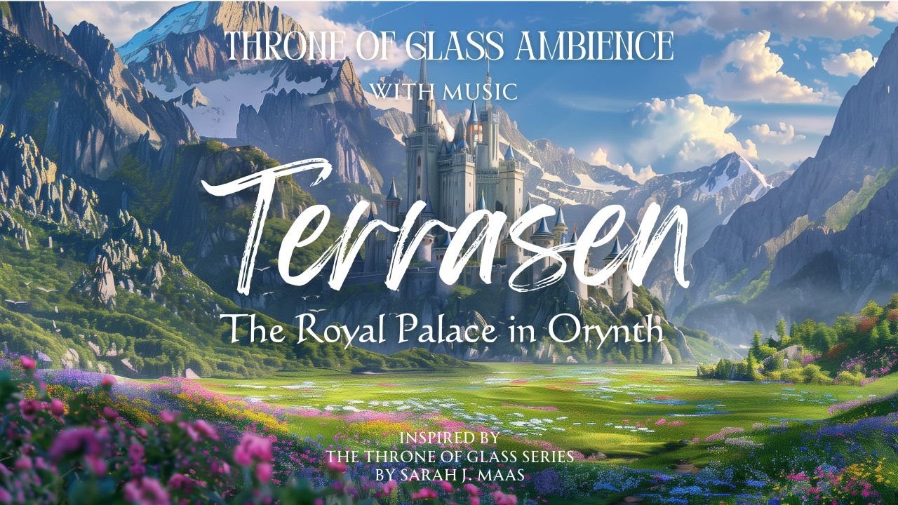 Throne of Glass Ambience | Terrasen: The Royal Palace in Orynth with ...