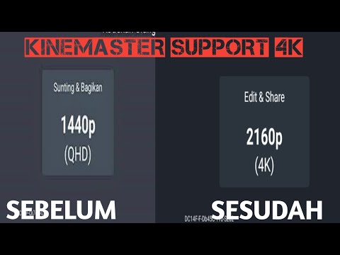 TUTORIAL KINEMASTER SUPPORT 4K DI ANDROID
