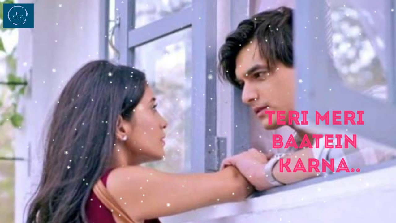 Ek Duje ke 💑 || YRKKH || Romantic Song💓 || Whatsapp song || - YouTube