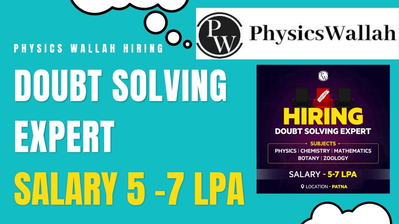 PHYSICS WALLAH HIRING DOUBT SOLVING EXPERT | SALARY 5 - 7 LPA - YouTube