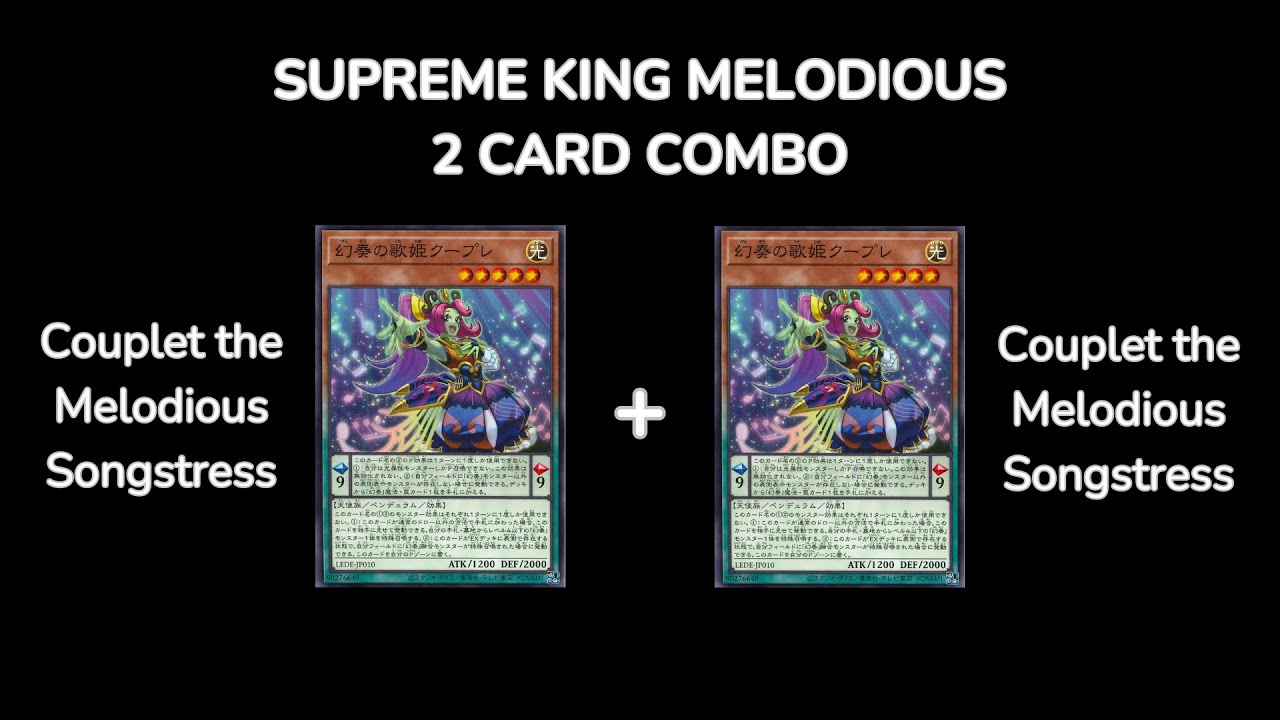 [Yugioh OCG] Supreme King Melodious 2 card combo (w/ 2 Couplet the ...