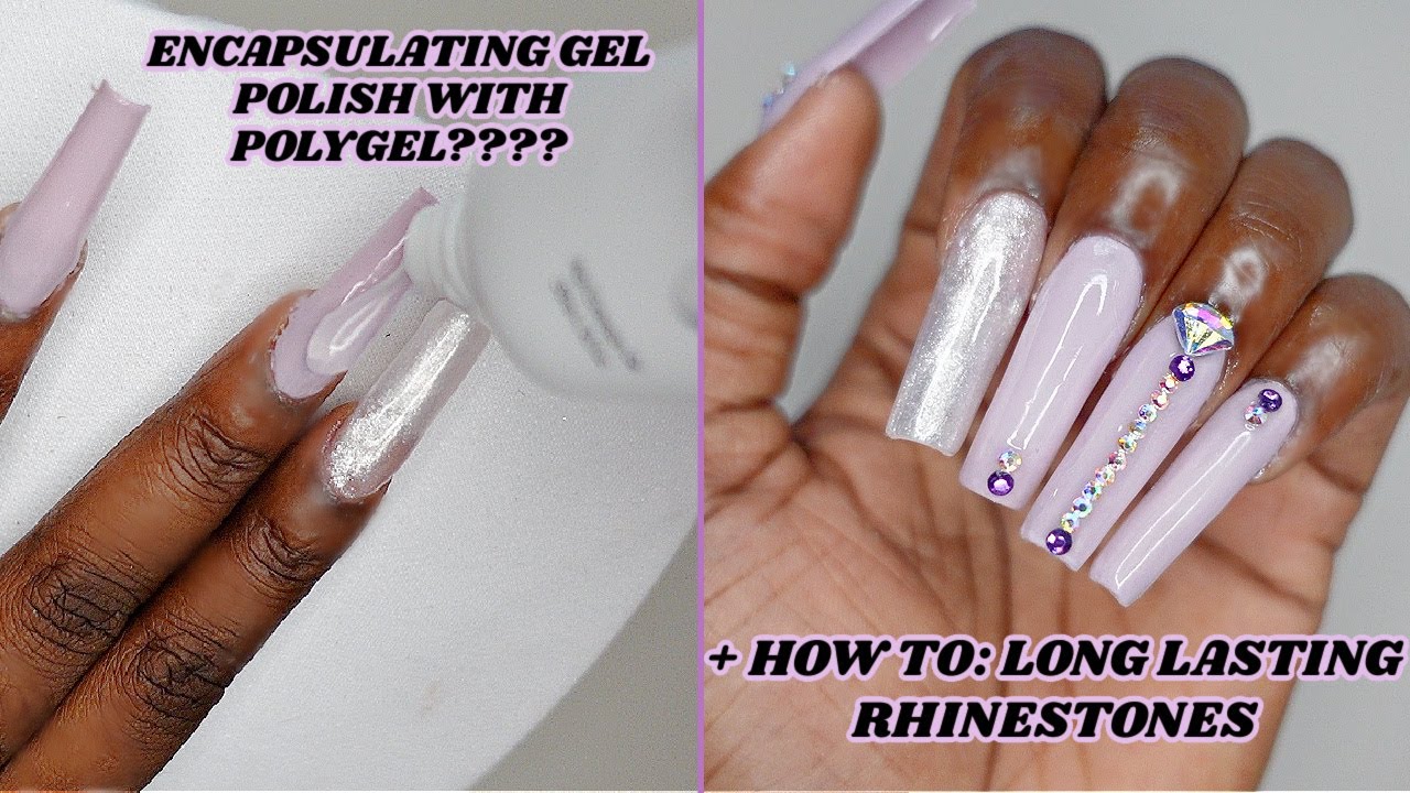 Gel Polish Encapsulated Polygel Set & Long Lasting Rhinestones Tutorial |ft. Vettsy Solid Gel ...