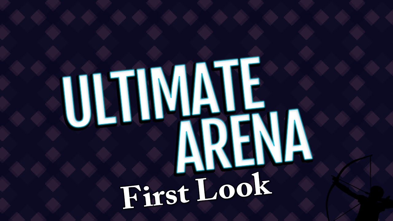Ultimate Arena | First Look | Let's Play! - YouTube