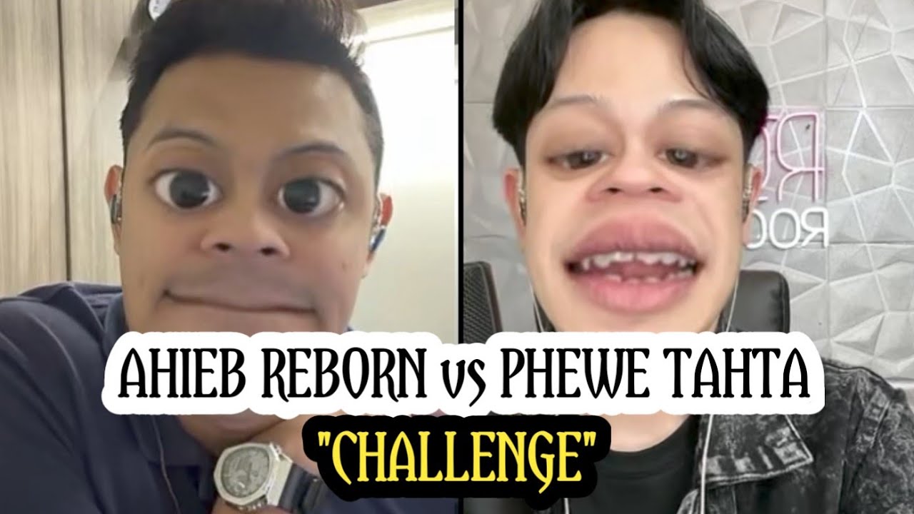 AHIEB REBORN vs PHEWE TAHTA ‼️korban filter - YouTube