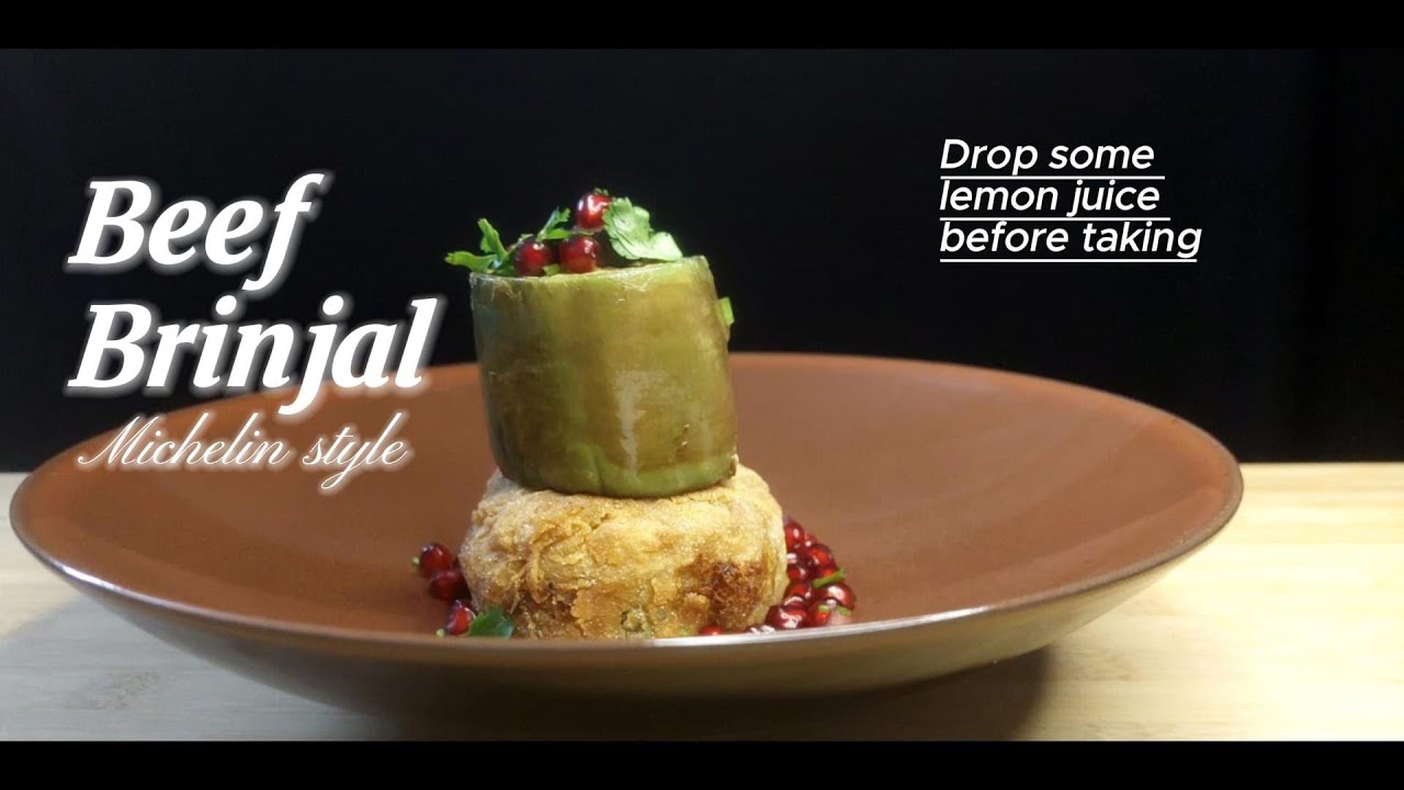 Beef Brinjal in Michelin style (বিফ বেগুন মিশেলিন স্টাইলে ) - YouTube