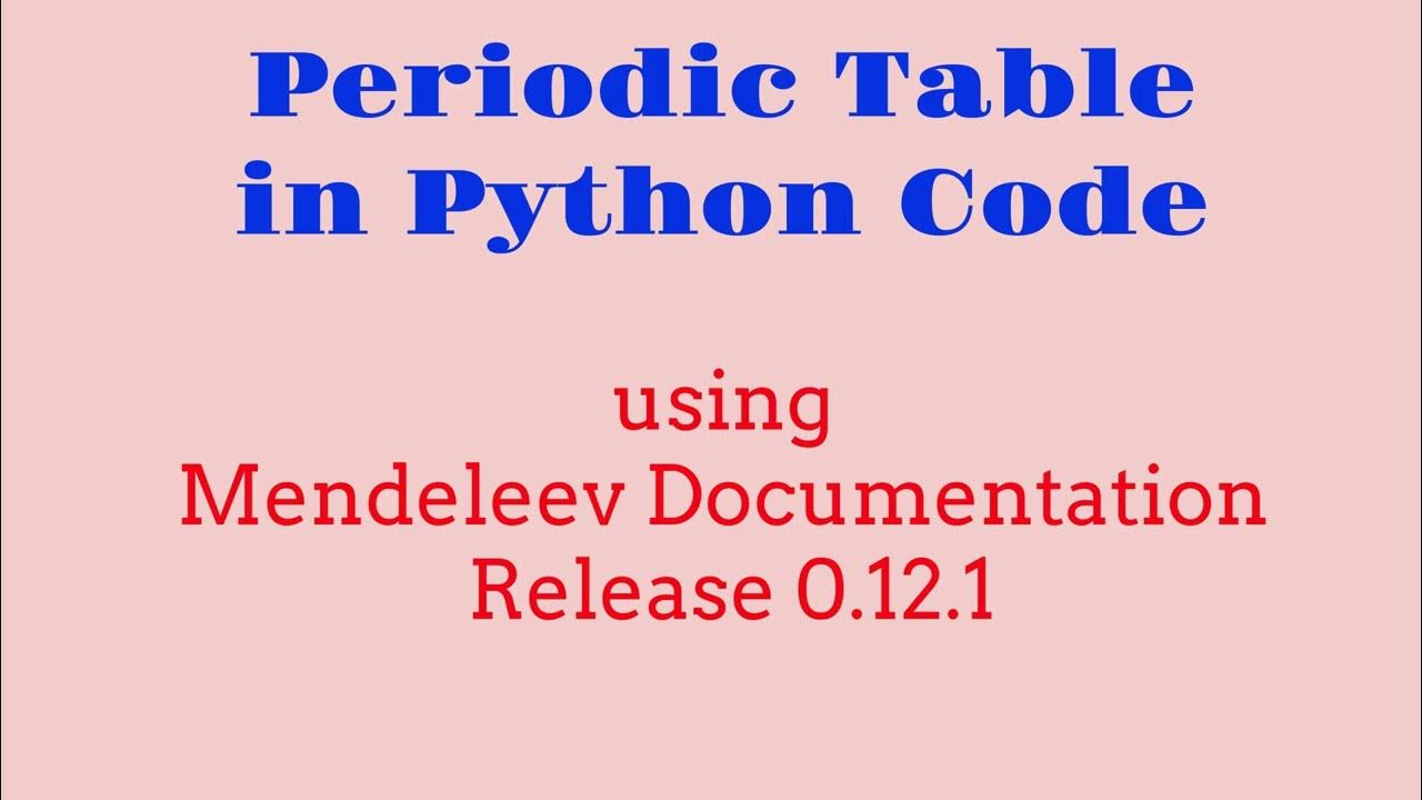 Installation Guide for Periodic Table Elements in Python (Mendeleev Documentation Release 0.12.1 ...