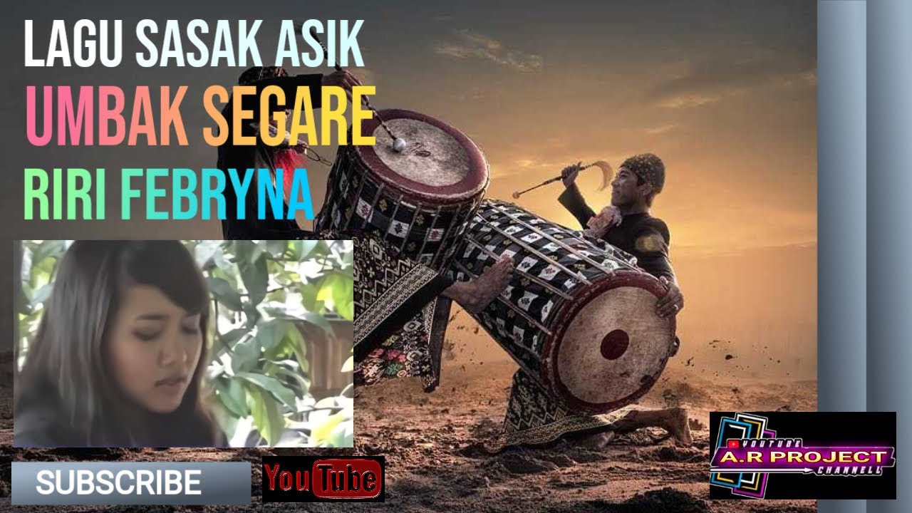Lagu Sasak Lawas- Umbak Umbak Segare Tebilin siq Beraye - YouTube