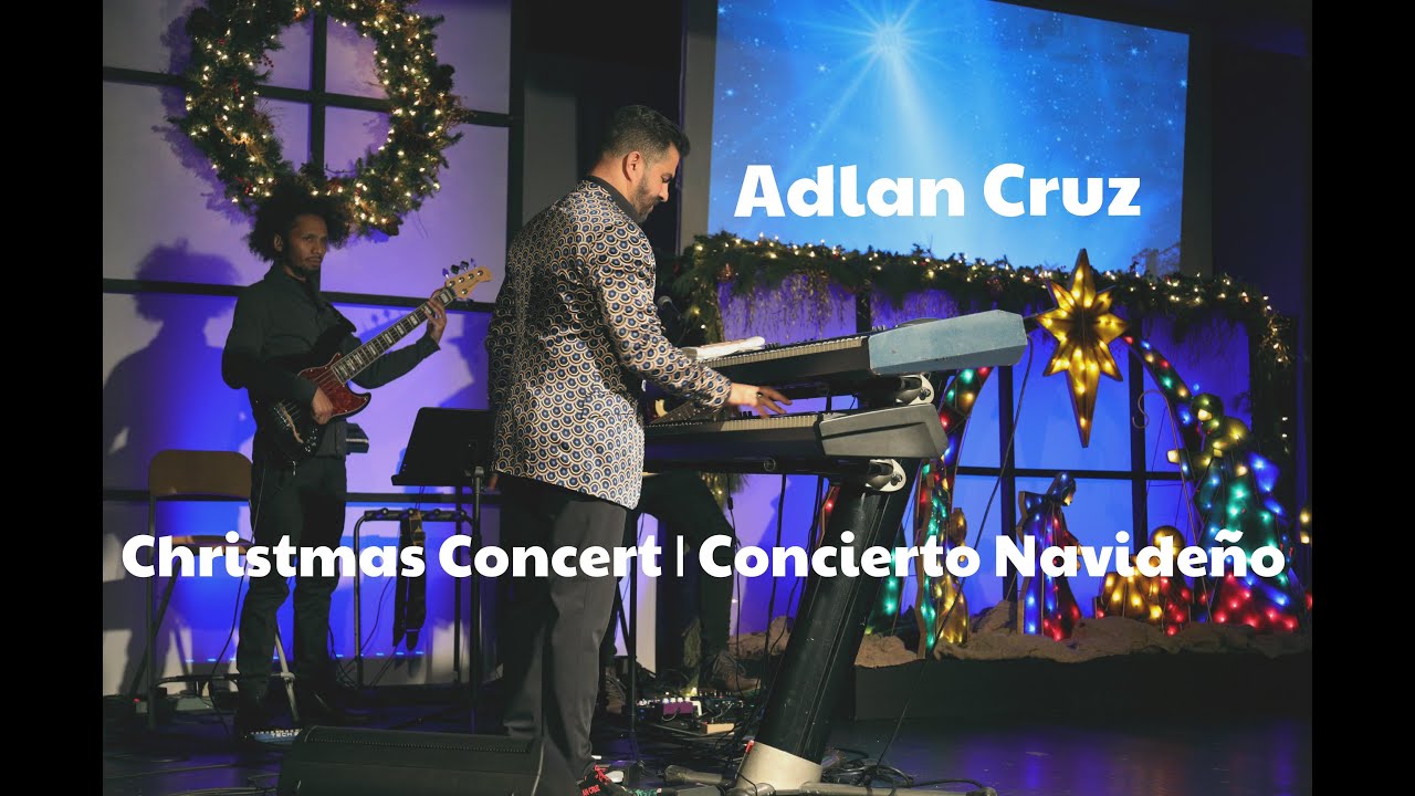 Christmas Concert with Adlan Cruz | Concierto Navideño con Adlan Cruz ...