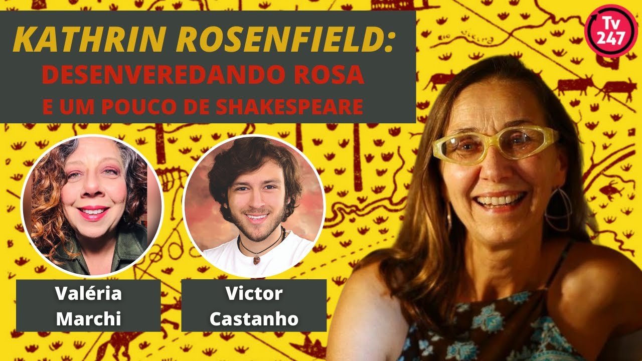 Desenveredando Guimarães Rosa, com Kathrin Rosenfield - YouTube