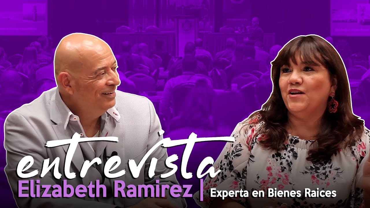 Entrevista con la experta en Bienes raíces Elizabeth Ramirez - YouTube