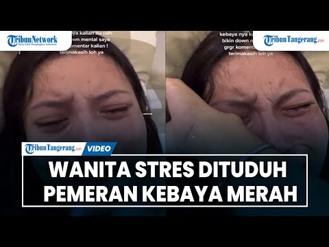 STRES GARA-GARA KEBAYA MERAH, Wanita Stres Dituduh Pemeran Kebaya Merah