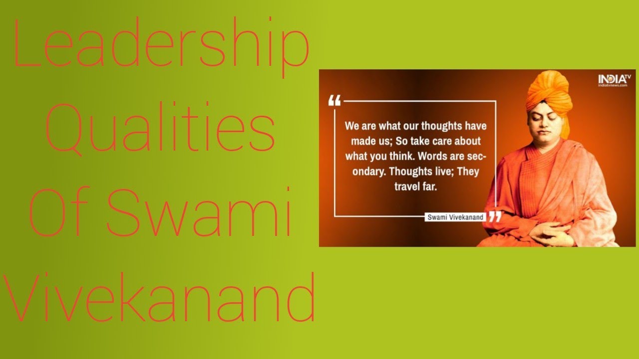 Leadership Qualities Of Swami Vivekanand || How Swami Vivekanand Became ...