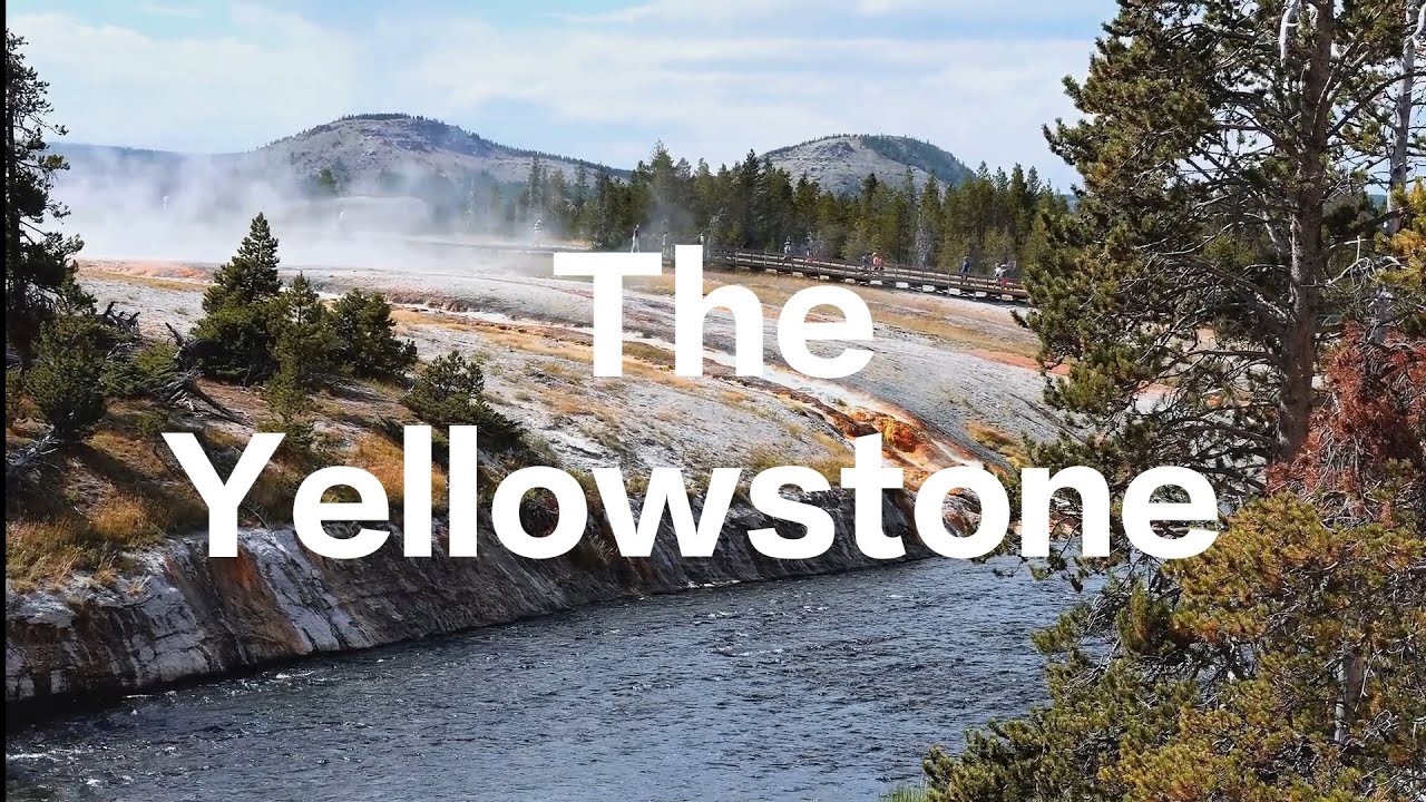 | The Yellowstone | - YouTube