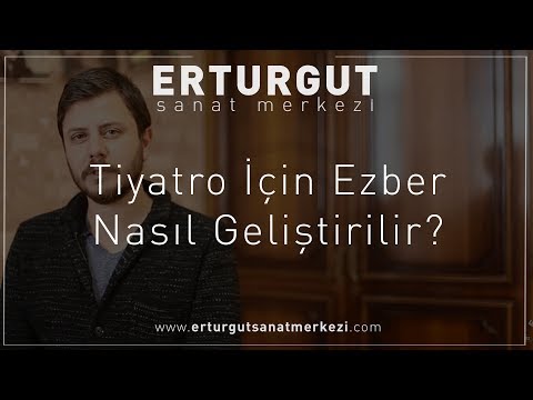 Tiyatro İçin Ezber Nasıl Geliştirilir? | Erturgut Sanat - Tiyatro Kursu İzmir