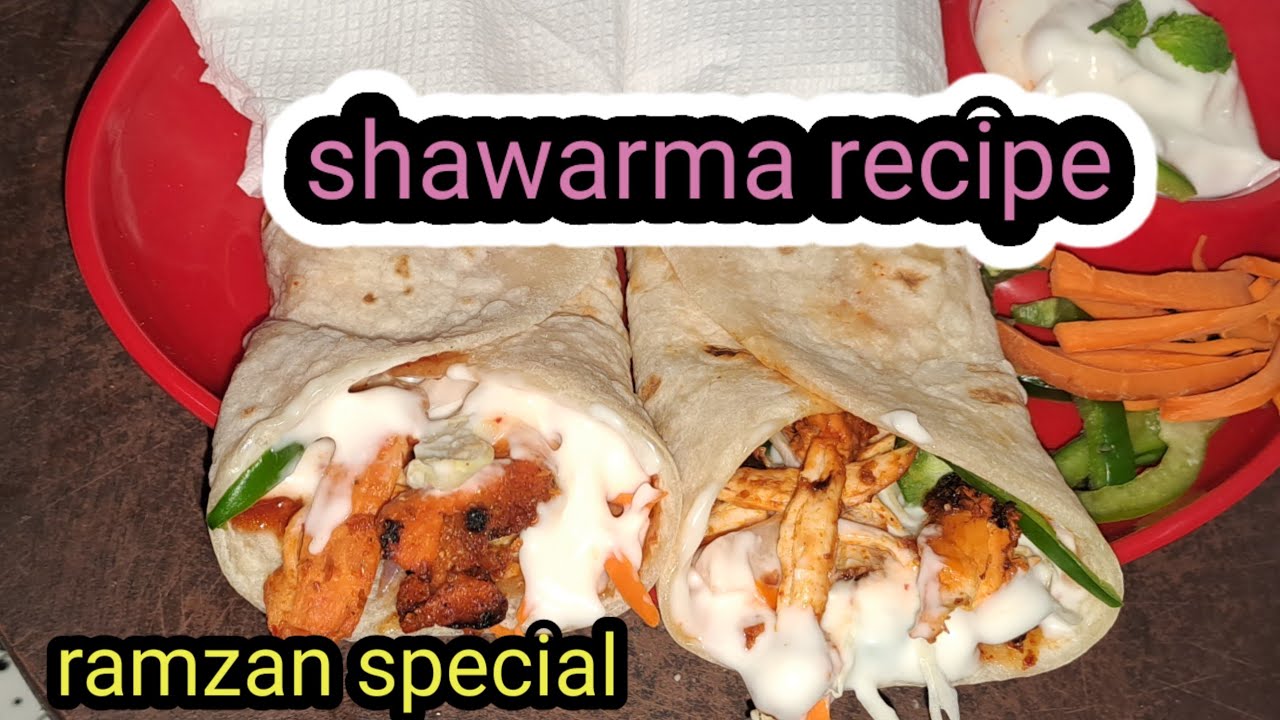 shawarma recipe || chicken shawarma recipe || shawarma recipe in home ...