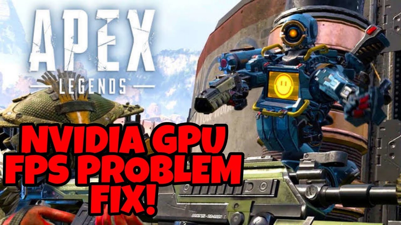 How To Fix Apex Legends Low Framerate Issue in Nvidia Cards | GTX 1060 | GTX 1050ti - YouTube