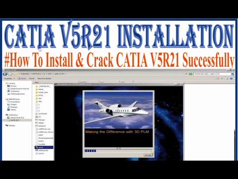 how to Install Catia V5R21 Successfully |