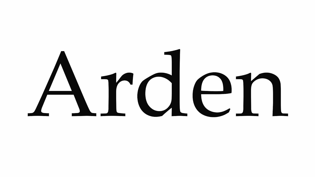 How to Pronounce Arden - YouTube