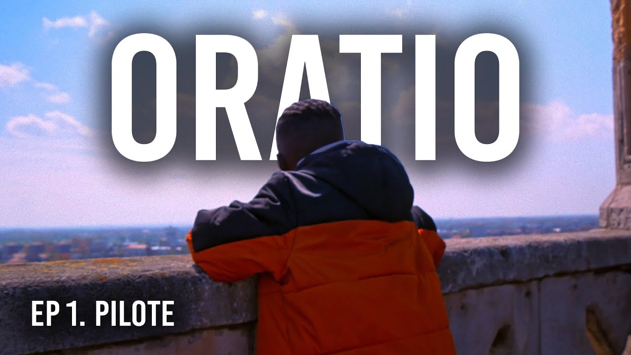 Oratio Épisode 1 - Pilote - YouTube