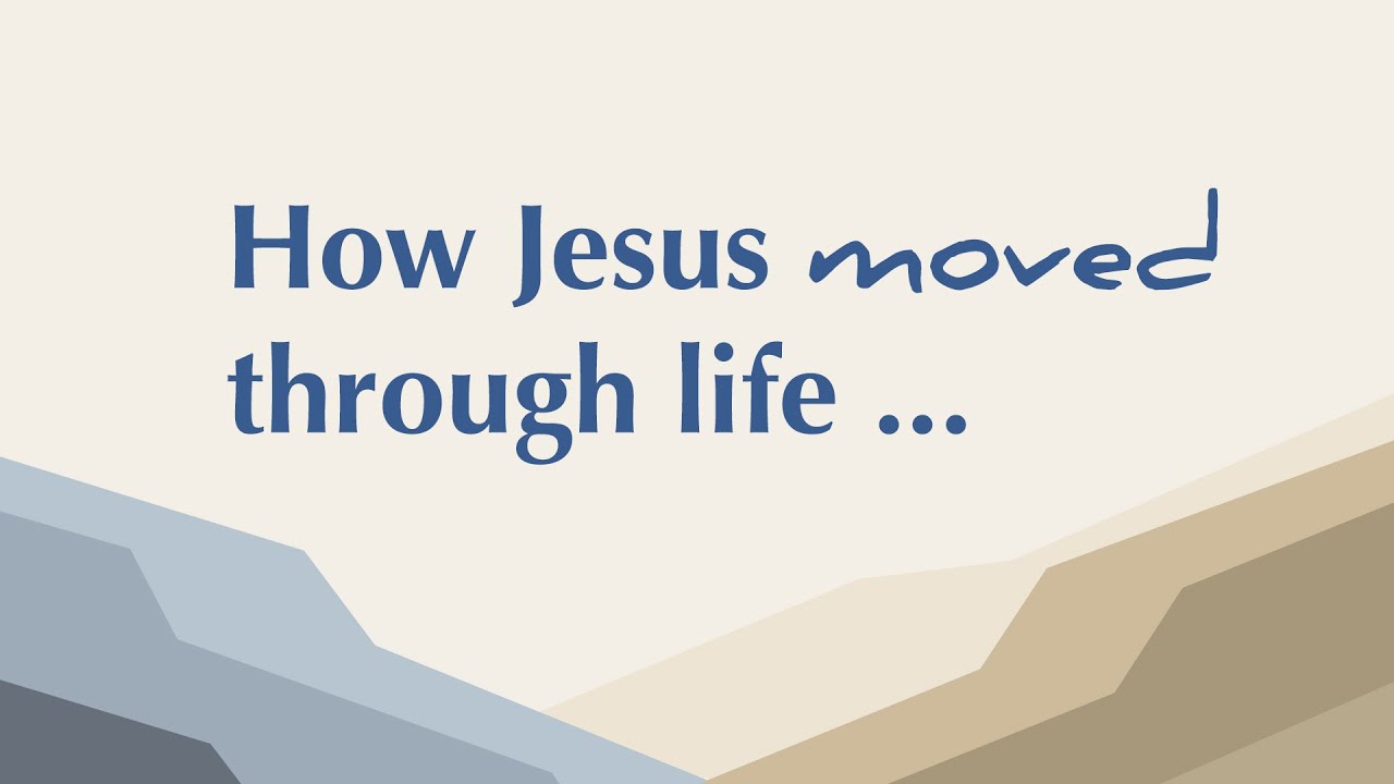 Sermon | The Way of Jesus: How Jesus Moved Through Life | February 12 ...