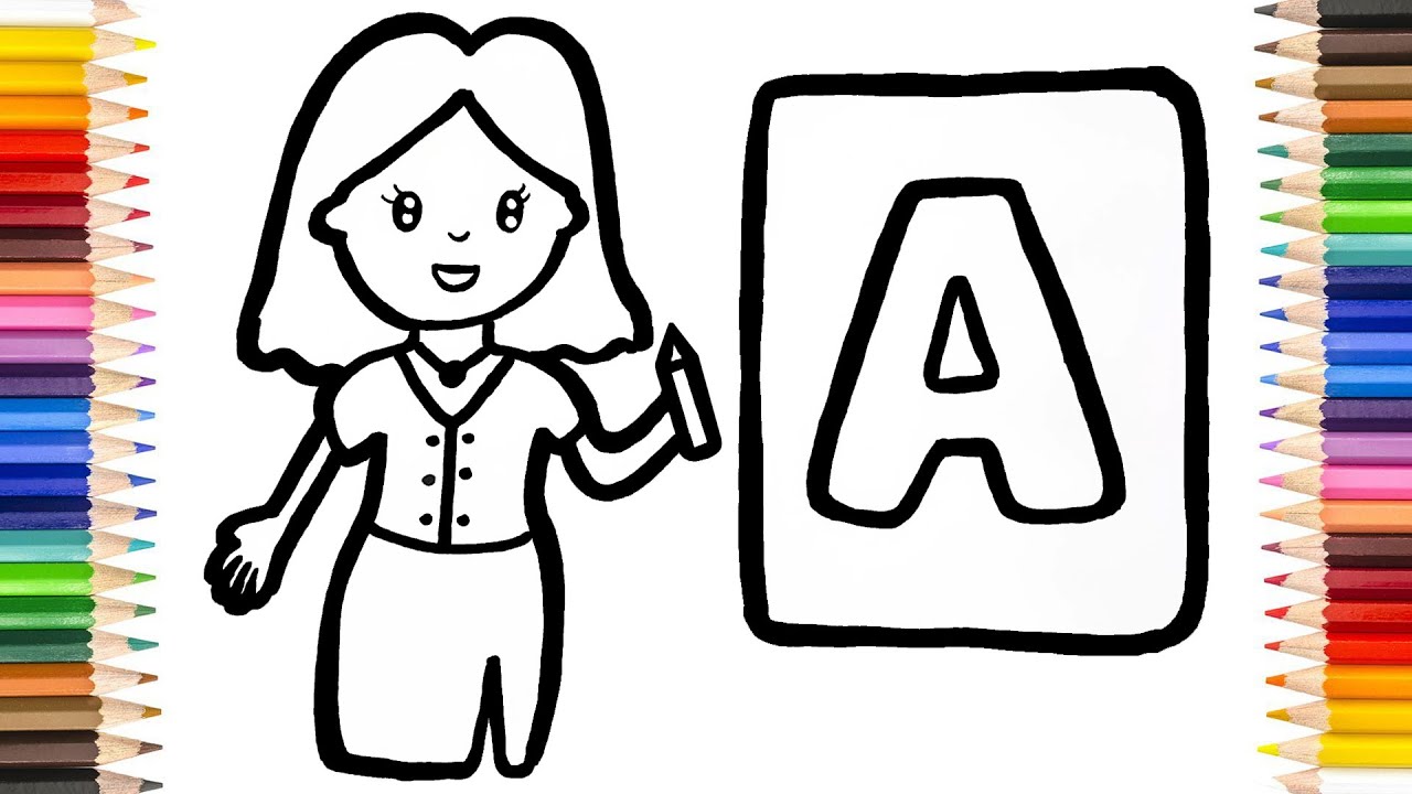 Teacher Drawing, Painting, Coloring ABC, Learn to Draw Step by Step ...
