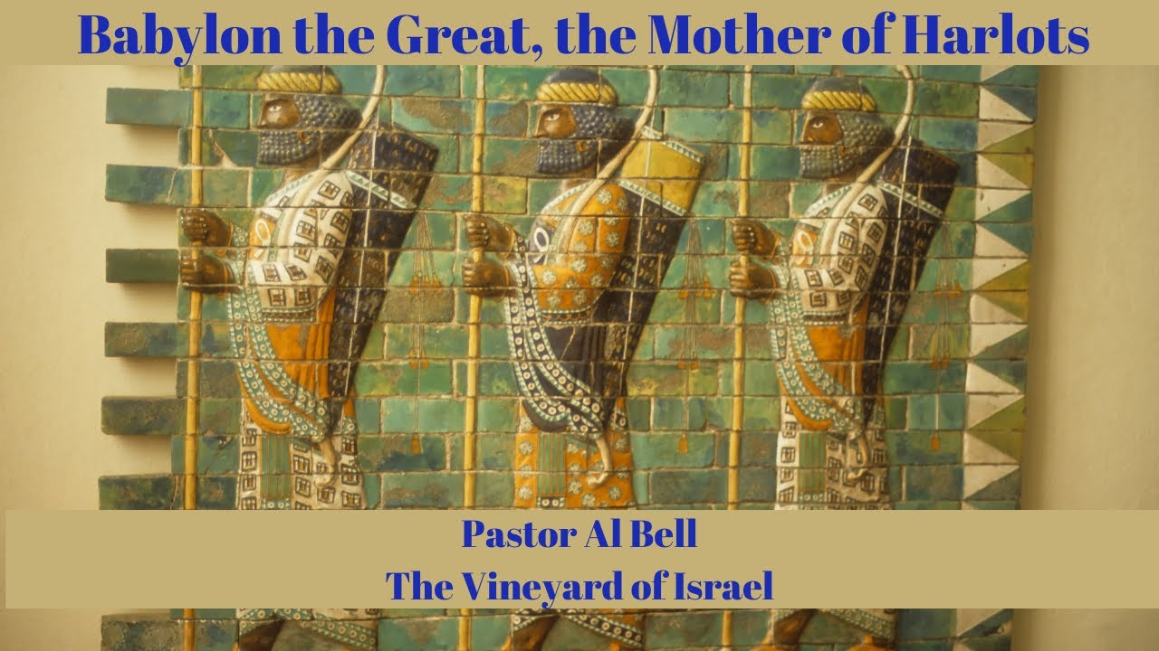 Babylon the Great, the Mother of Harlots - YouTube