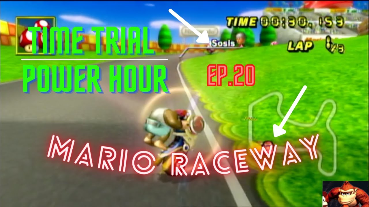 Time Trial Power Hour - Mario Raceway - YouTube