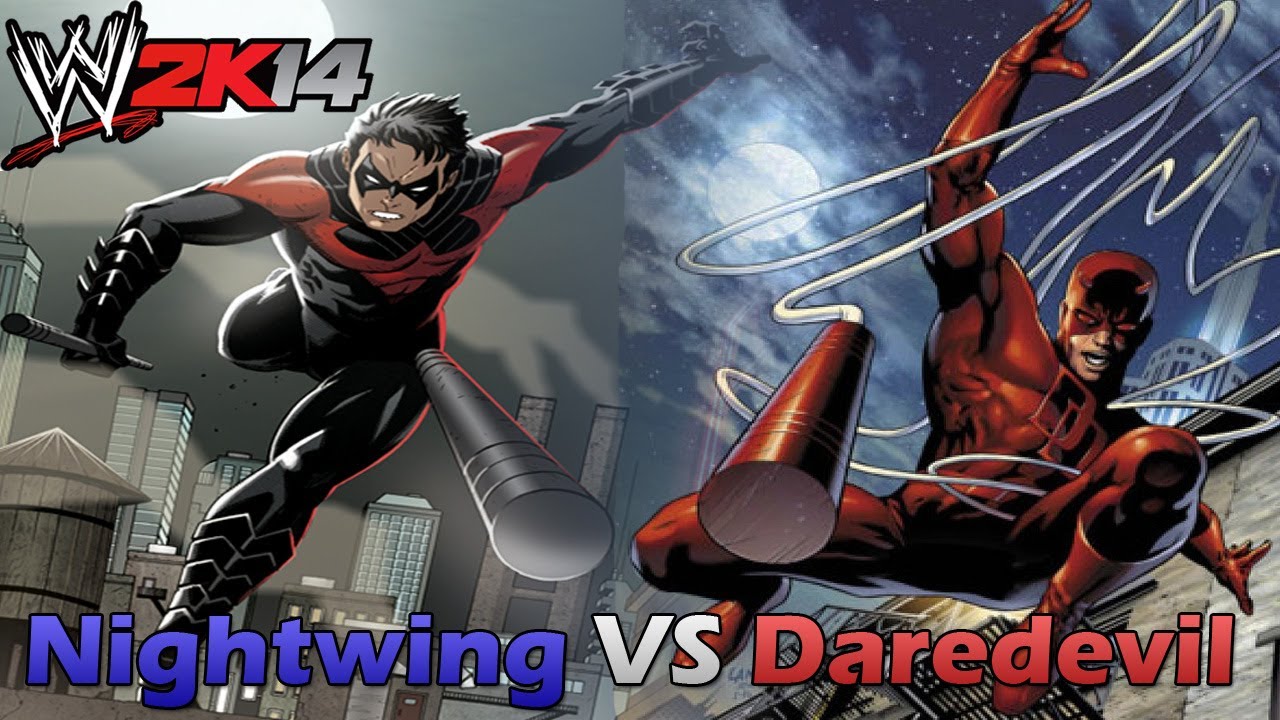 WWE 2K14 S1E5 - Nightwing VS Daredevil (Daredevil Can Fly?!?!) - YouTube