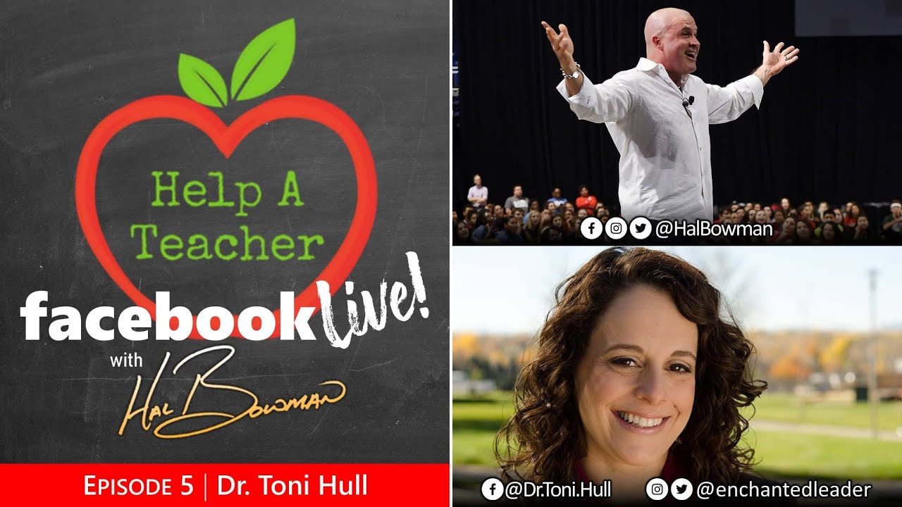 Ep 05 | Help A Teacher Facebook Live w/ Hal Bowman ft. Dr.Toni Hull ...