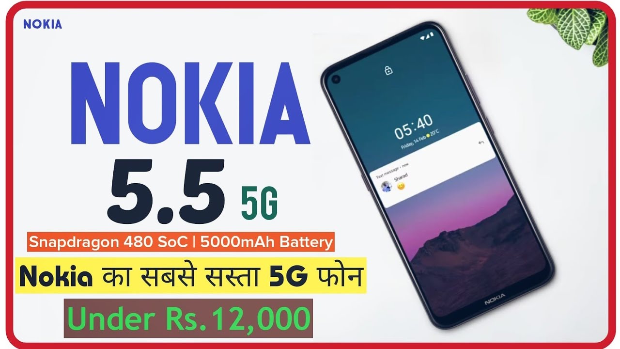Nokia 5.5 || 5G || First -Specification || SD 480 SoC ! 6GB+128GB ...