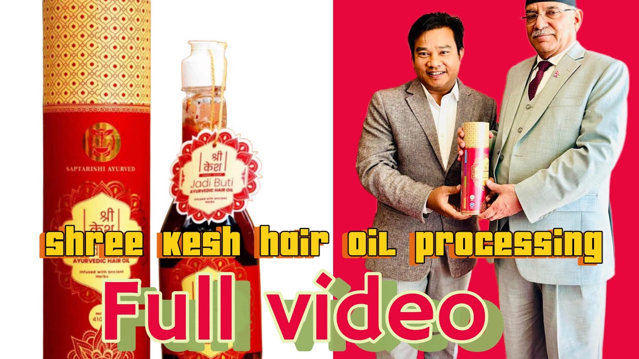 Shree kesh hair oil processing full video, shree kesh hairoil Yashari ...