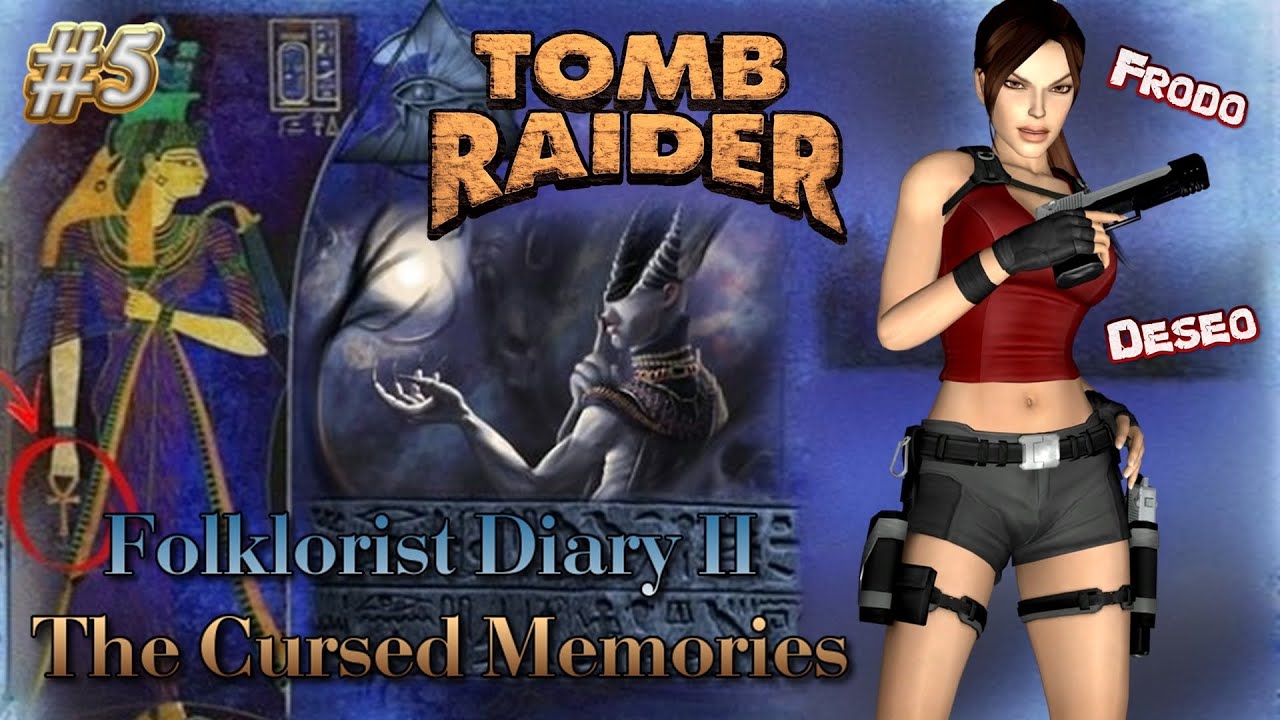 Tomb Raider Custom - Folklorist Diary II - The Cursed Memories wraz z ...