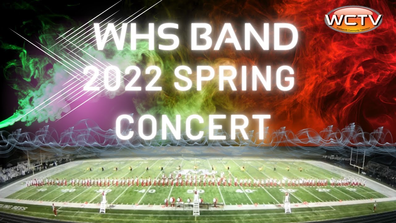 WHS Band: 2022 Spring Concert - YouTube