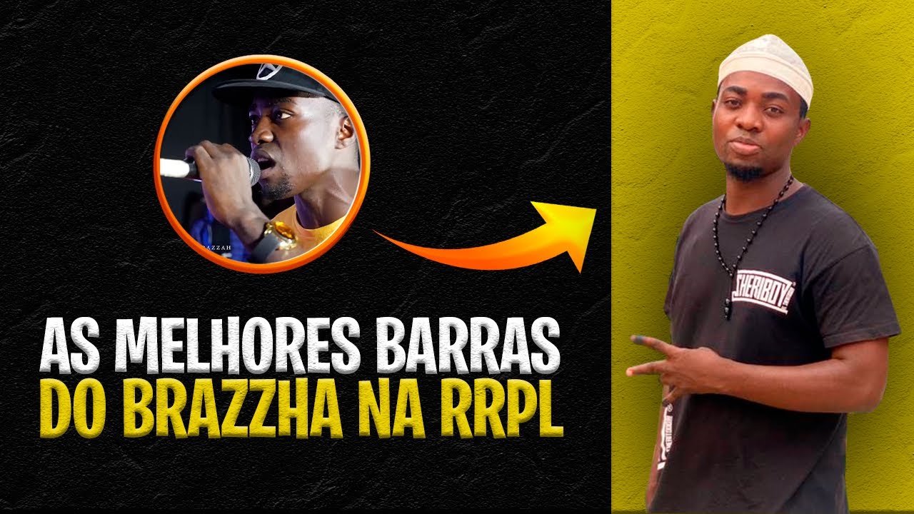 As Melhores Barras do Brazzha na RRPL - YouTube