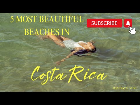 Costa Rica's Coastal Paradise: Exploring the 5 Most Beautiful Beaches