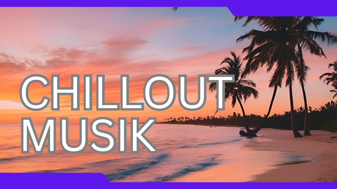 Chillout Music Musik for relaxing / 5 - YouTube