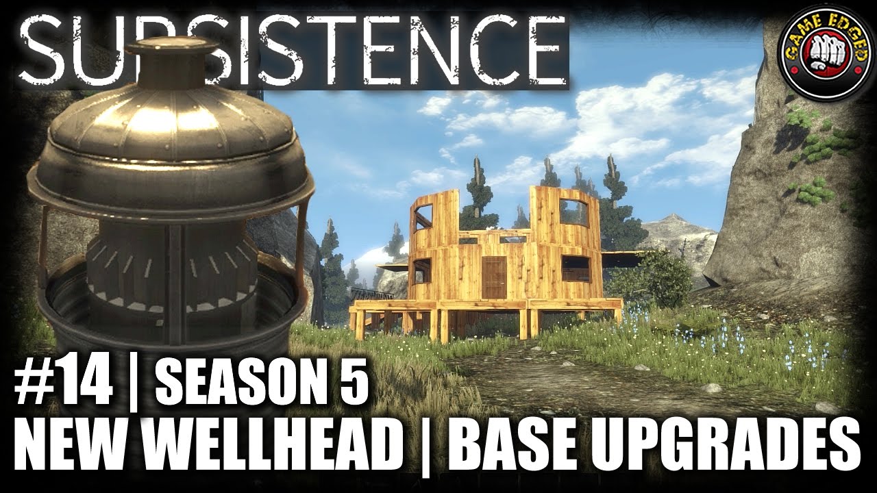 Subsistence | EP14 | Wellhead, Base Upgrades | Let's Play Subsistence ...