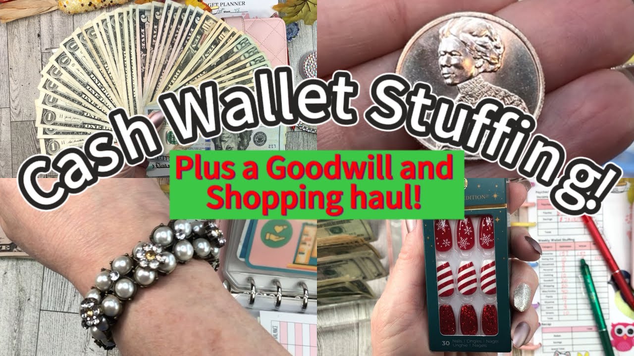 WEEKLY CASH WALLET STUFFING! Plus a Goodwill and shopping haul! Cash ...