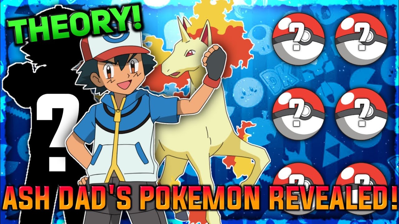 Ash's dad team reveal || 6 Pokemon of Ash's dad || all Pokemon of ash ...