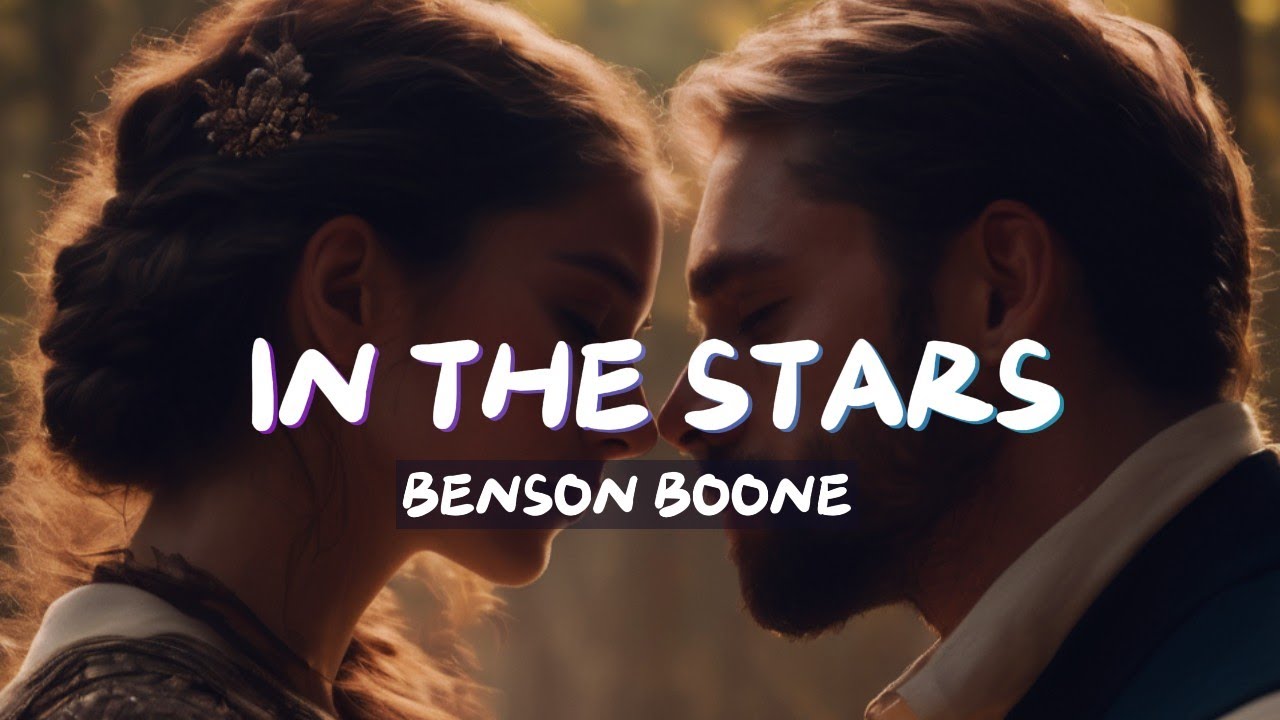 Benson Boone In the Stars (lyrics) - YouTube
