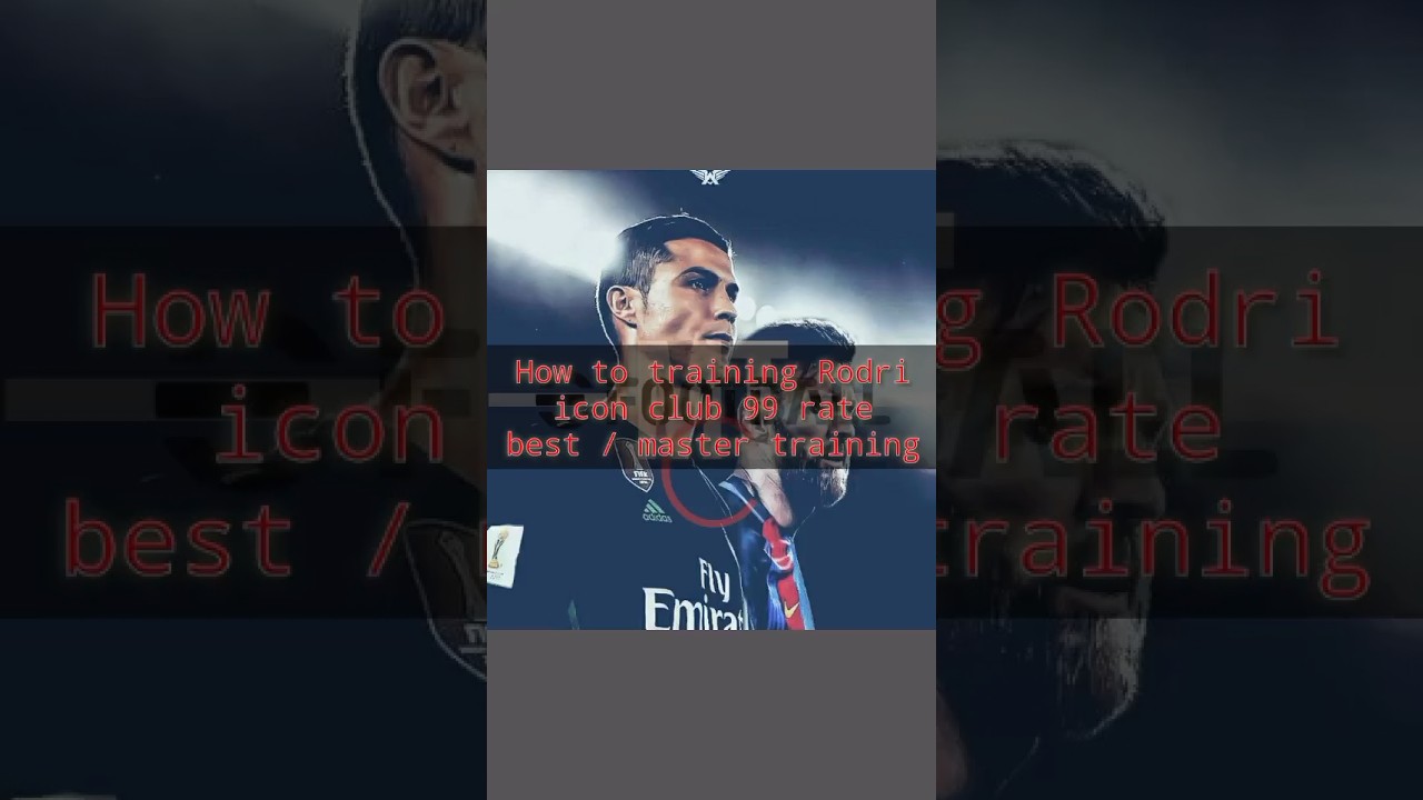 how to training Rodri icon club with 99 rating by MT eFootball C - YouTube