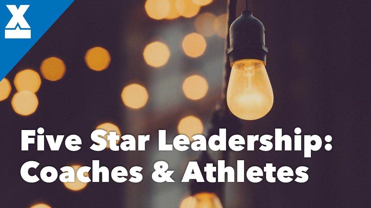 5 Star Leadership for Coaches and Athletes - YouTube