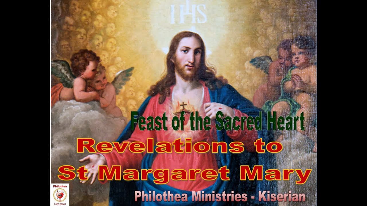 Feast of the Sacred Heart - Revelations of the S.H. to Saint Margaret ...