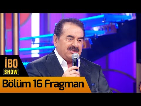 İbo Show 16. Bölüm Fragman