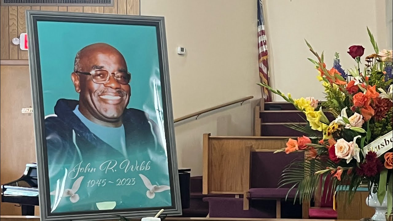 Memorial Service for our Beloved John Robert Webb 10/21/2023 - YouTube