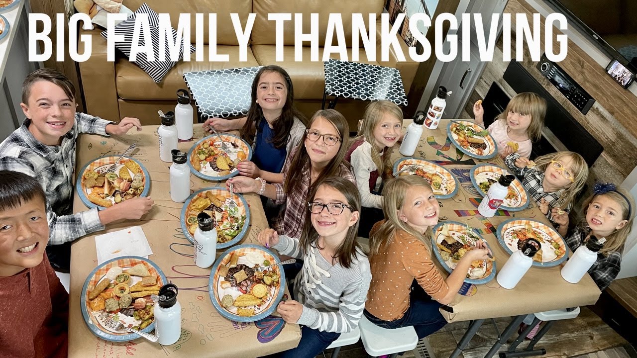 Big Family Thanksgiving in an RV - Traveling Family of 12 - YouTube