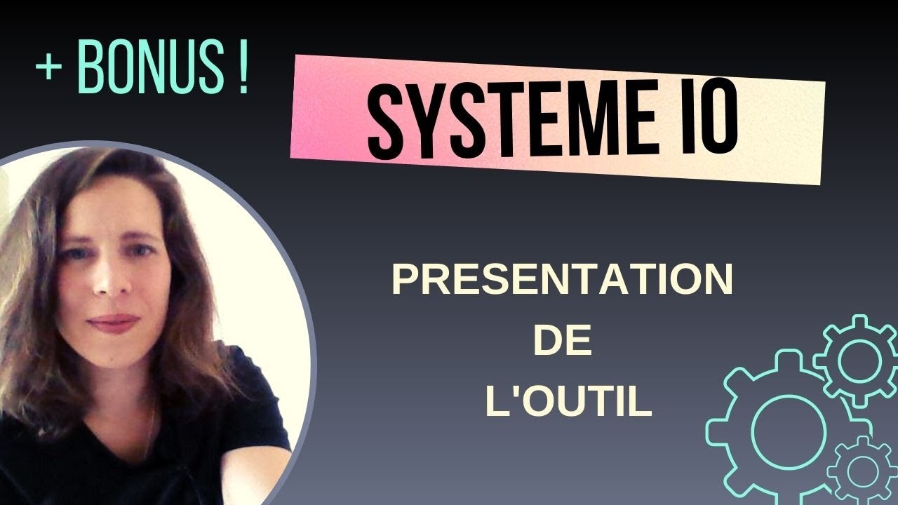 Systeme io : Présentation de L'Outil Indispensable Pour Votre Business ...